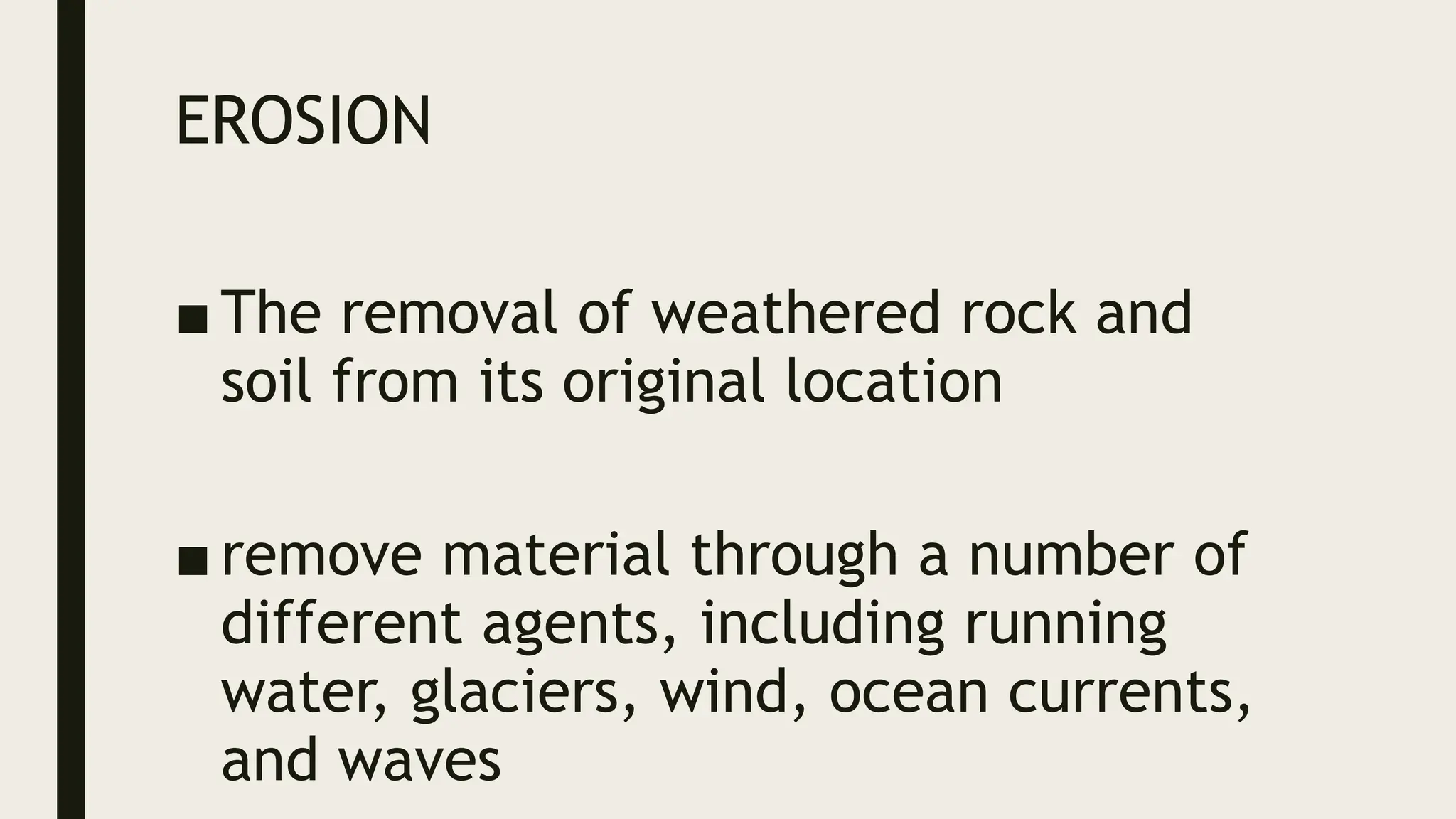 EARTH AND LIFE SCIENCE EROSION AND DEPOSITION | PPTX