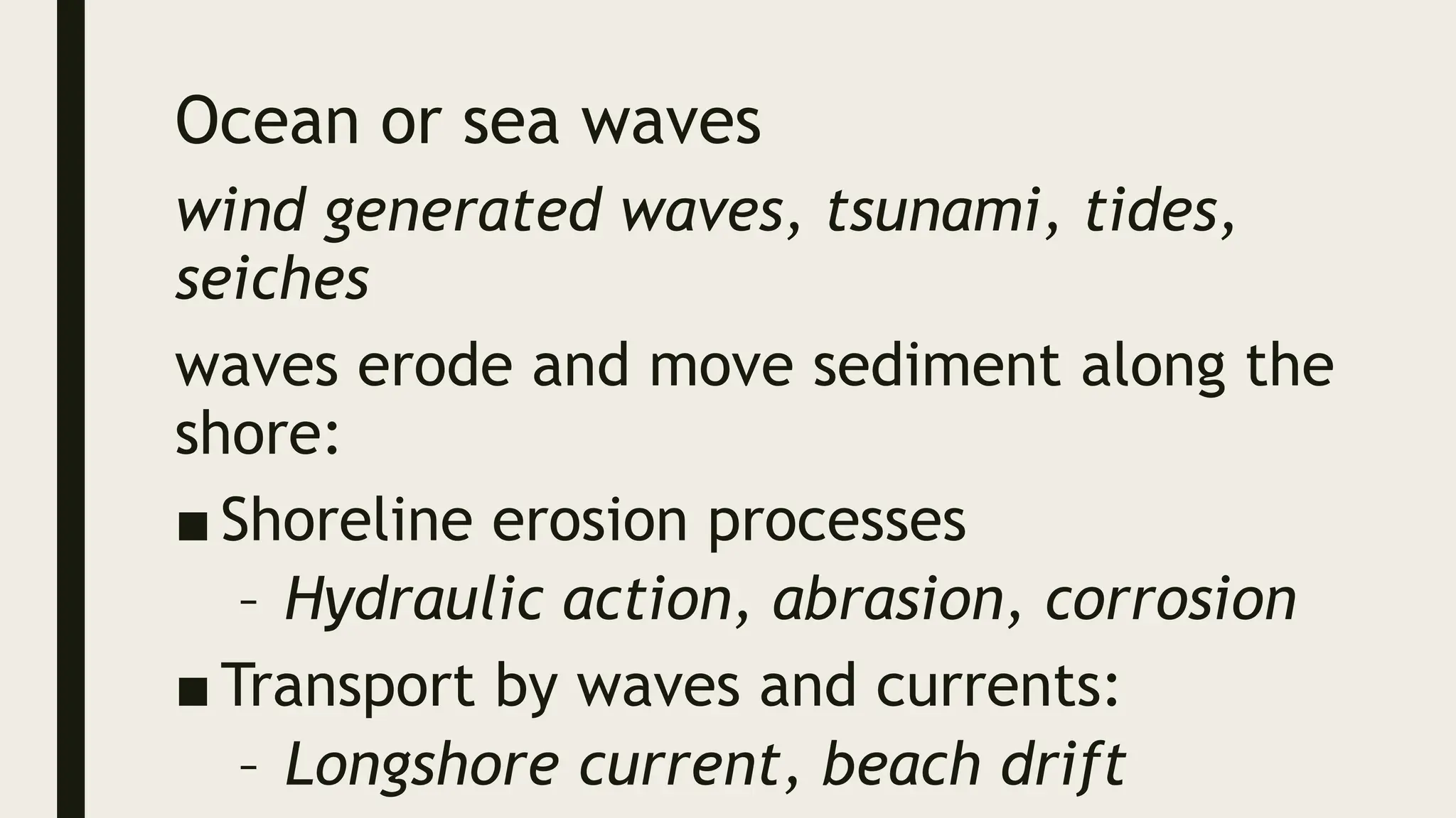 EARTH AND LIFE SCIENCE EROSION AND DEPOSITION | PPTX