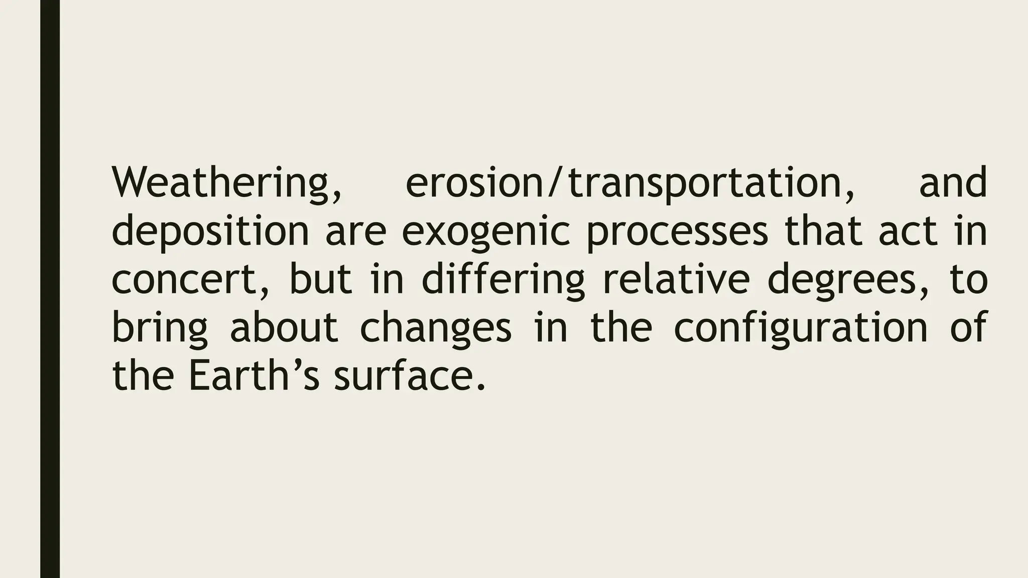 EARTH AND LIFE SCIENCE EROSION AND DEPOSITION | PPTX