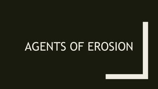 EARTH AND LIFE SCIENCE EROSION AND DEPOSITION | PPTX