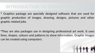 AN INTRODUCTION TO GRAPHIC PACKAGES.pptx