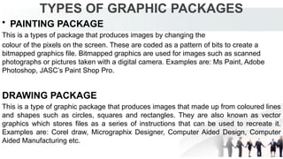 AN INTRODUCTION TO GRAPHIC PACKAGES.pptx
