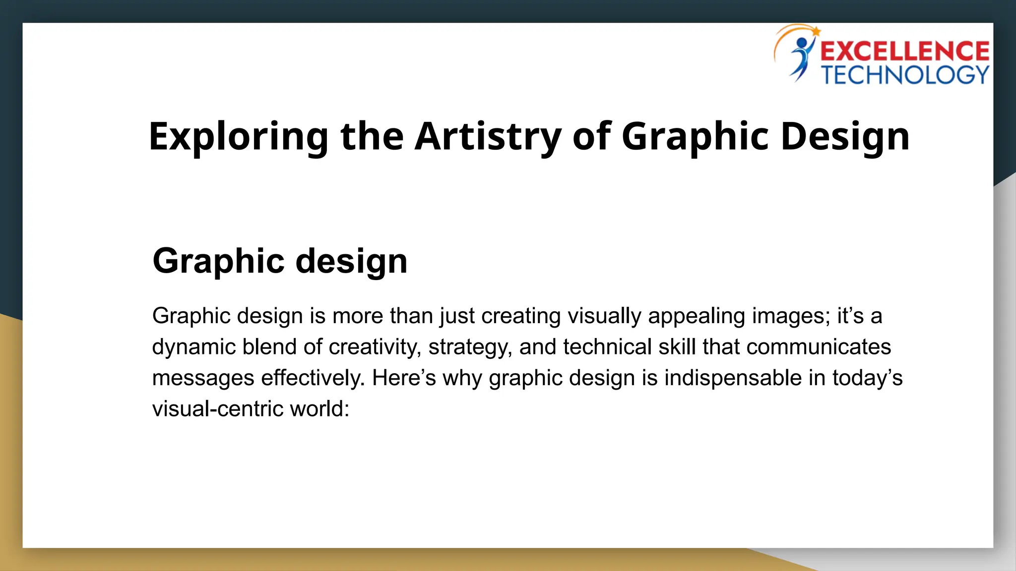Graphic Designing (Exploring the Artistry of Graphic Design) | PPT