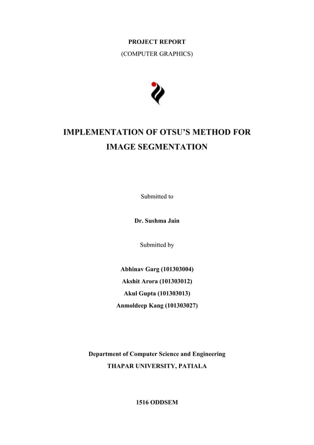 Image Segmentation Using Otsus Method Computer Graphics Ucs505 Project Report Pdf