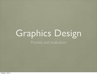 Graphics Design Evaluation and Process | PDF
