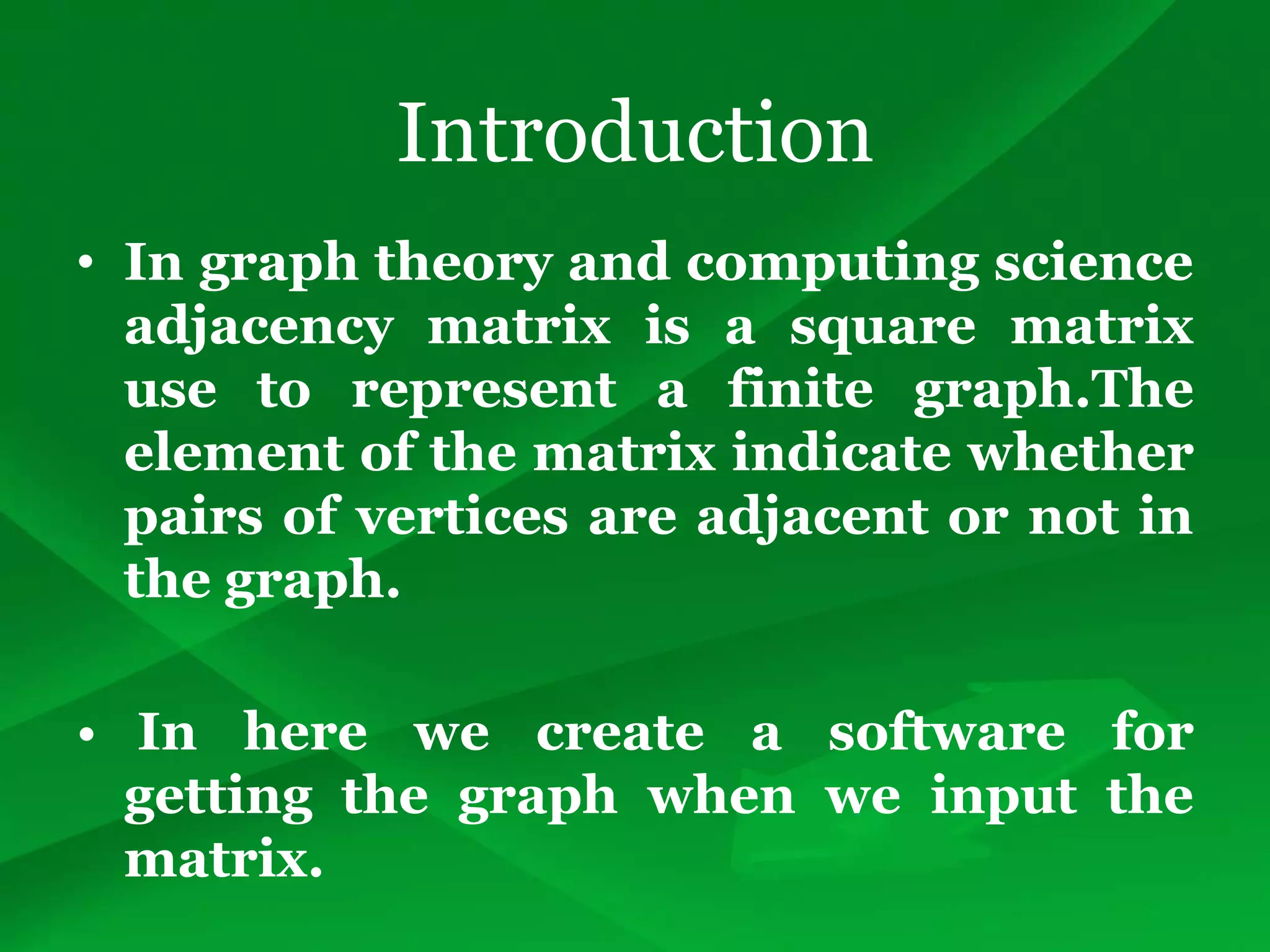 Graphics for adjecency matrices | PPT