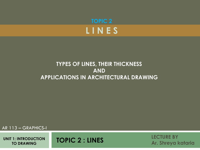 TYPES OF LINES - Graphics I | PDF | Drawing and Sketching | Arts and Crafts