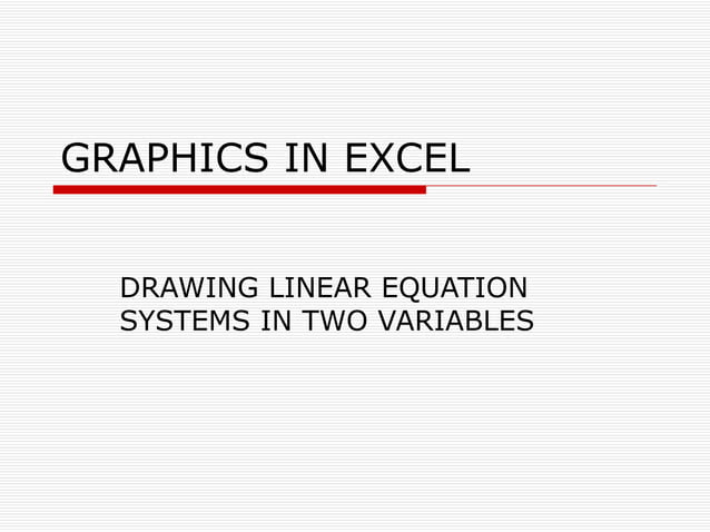Graphics in excel - 2 Equations System | PPT | Technology & Computing