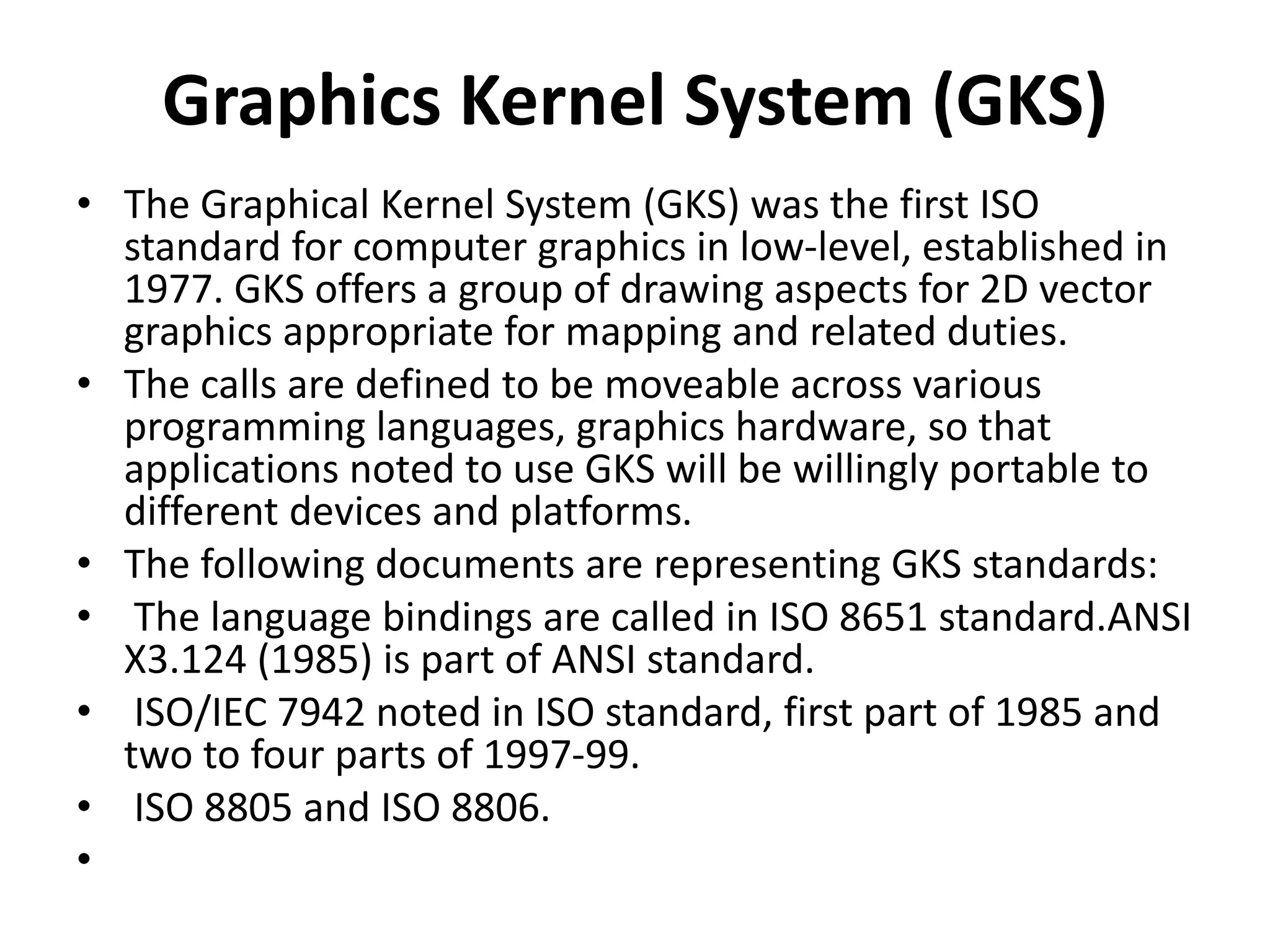Graphics Kernel System (GKS).pptx