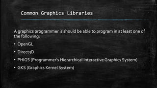 Graphics Libraries | PPTX