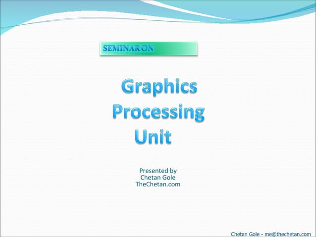 Graphics Processing Unit Gpu Ppt 0524
