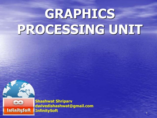 Graphics Processing Unit Pptx 3 D Graphics Computer Software And Applications