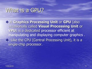 Graphics processing unit | PPTX