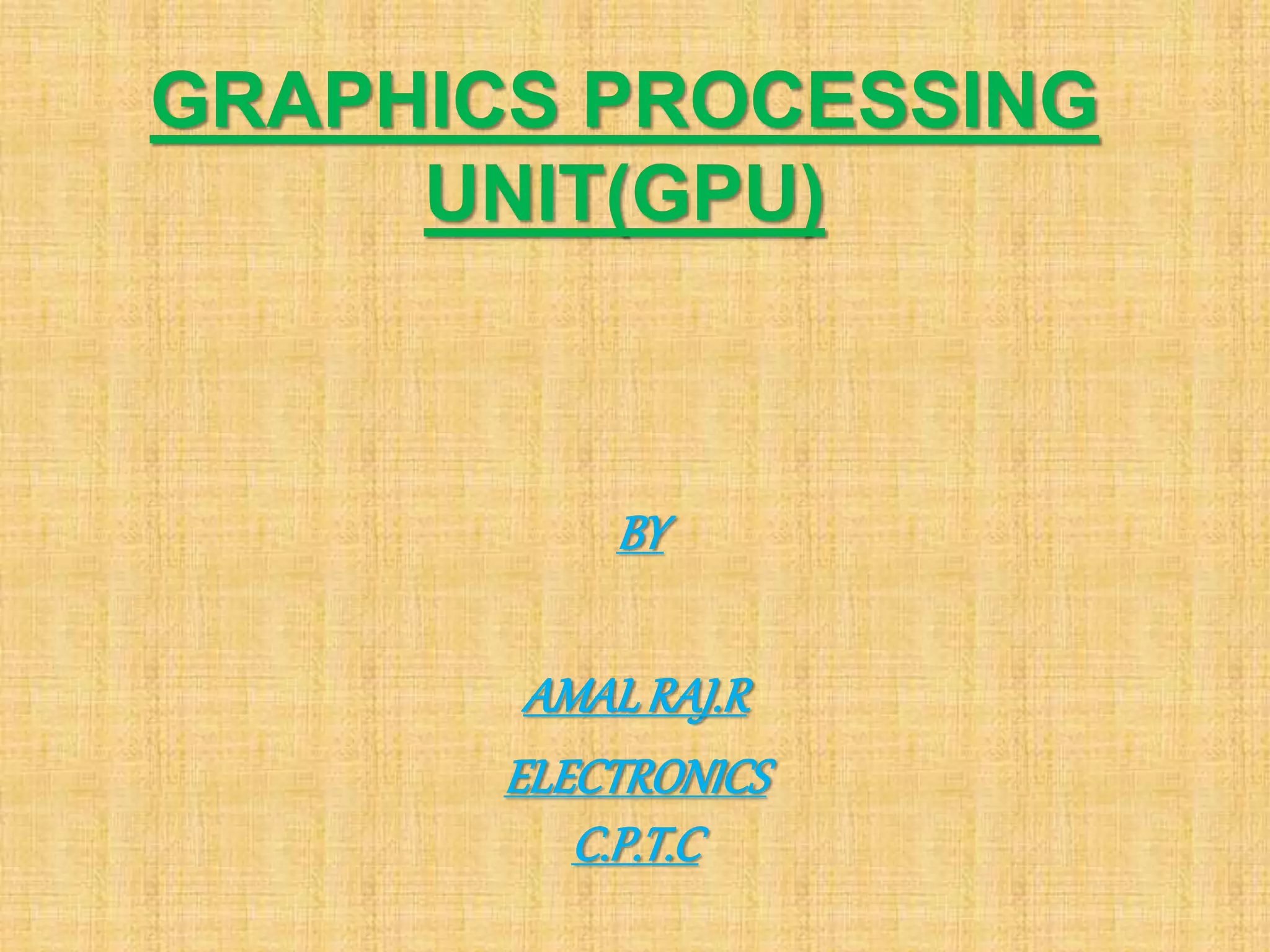 Graphics Processing Unit Gpu Pptx Computing Technology And Computing