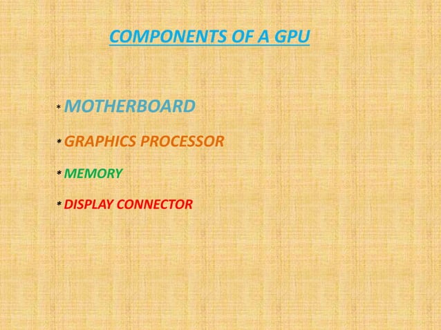 Graphics Processing Unit Gpu Ppt