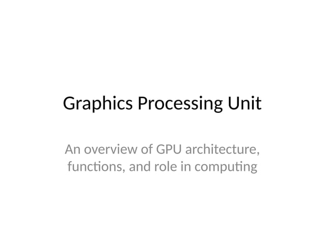 graphics processing unit Type and explain | PPTX