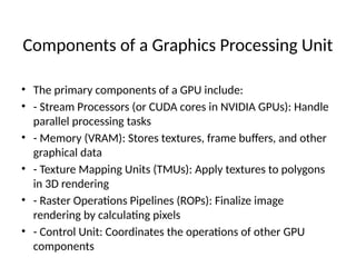 graphics processing unit Type and explain | PPTX
