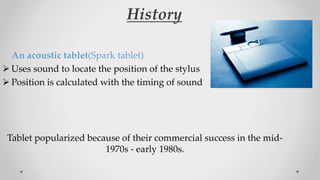 Graphic tablet (Input device) | PPTX