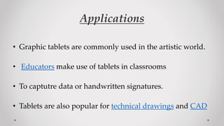 Graphic tablet (Input device) | PPTX | Tablets and E-readers | Consumer ...