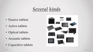 Graphic tablet (Input device) | PPTX | Tablets and E-readers | Consumer ...