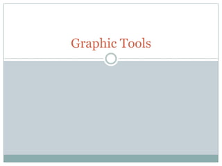 Graphic Tools | PPTX