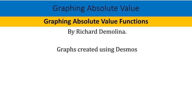 Graphing absolute value | PPTX
