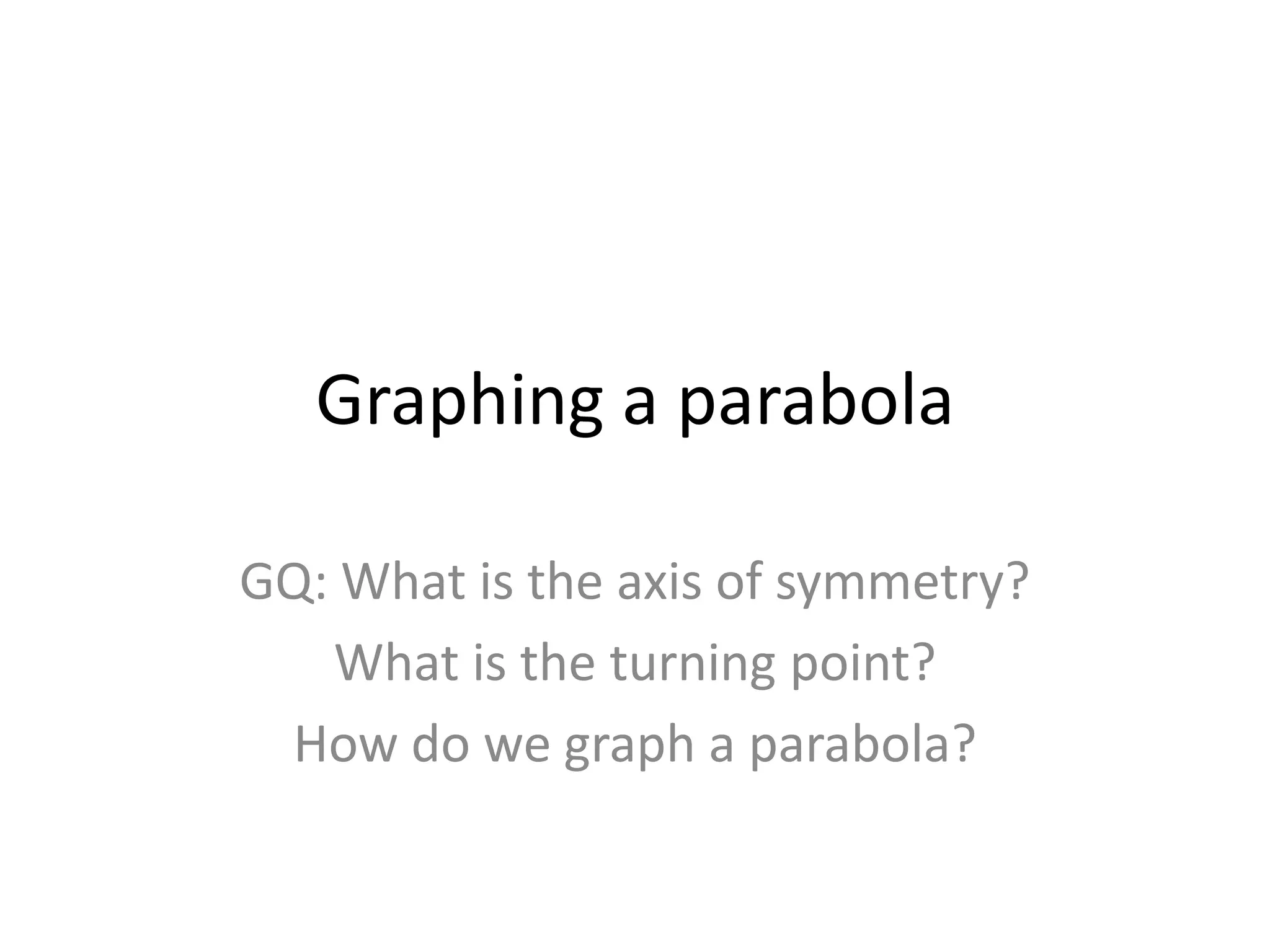 Graphing A Parabola | PPTX