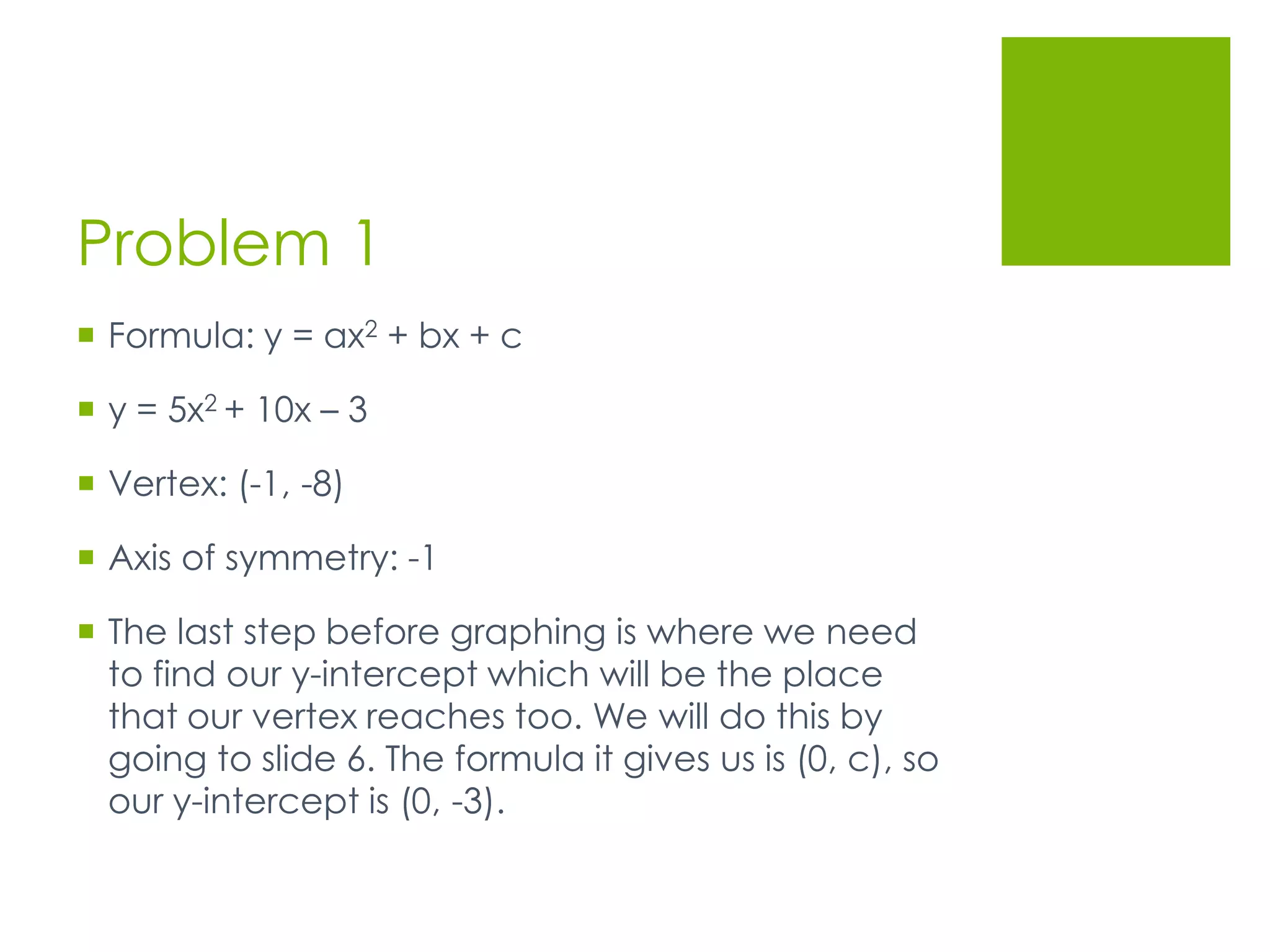 Graphing y = ax^2 + bx + c | PPTX