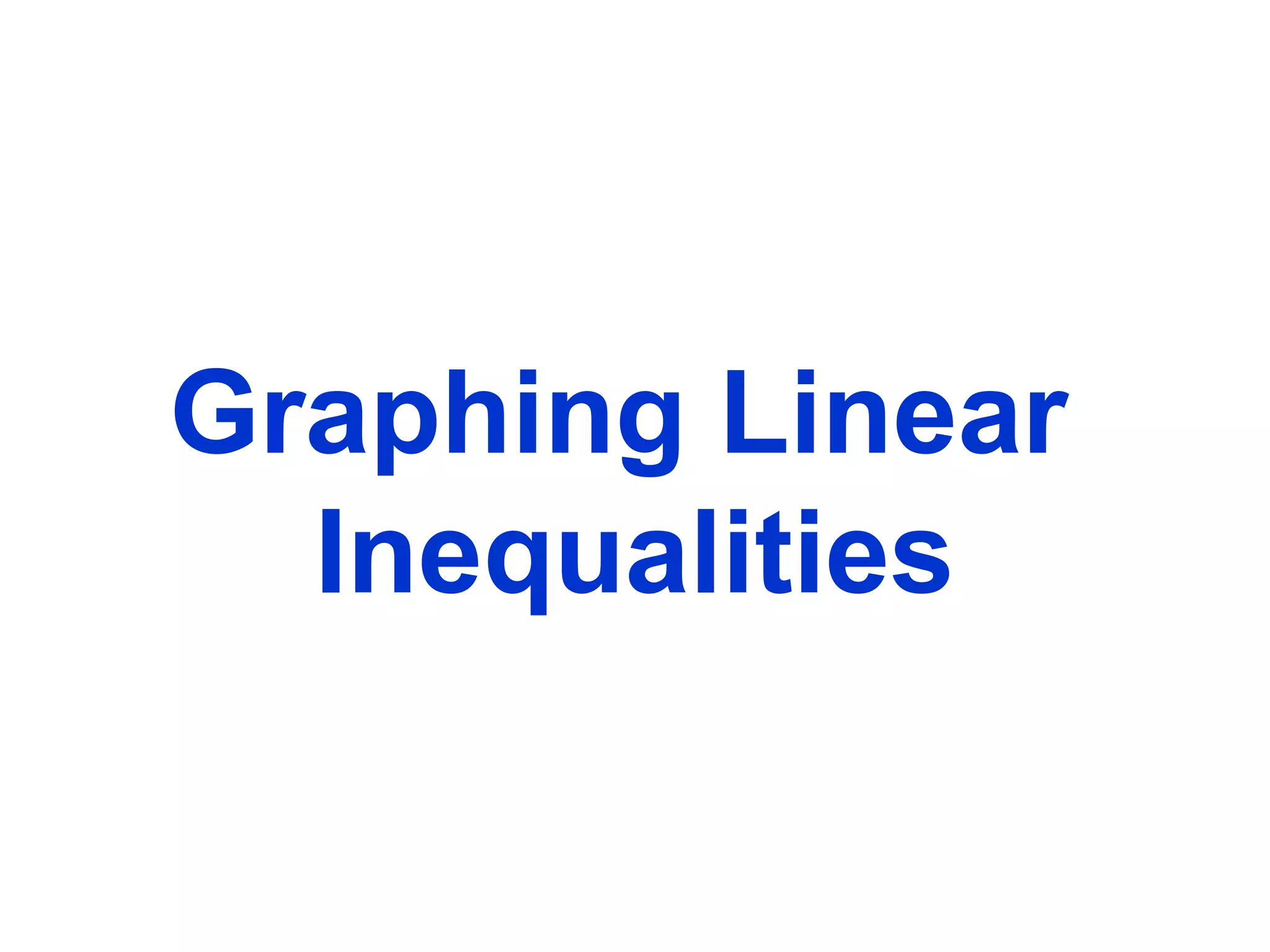 Graphing Linear Inequalities | PPT