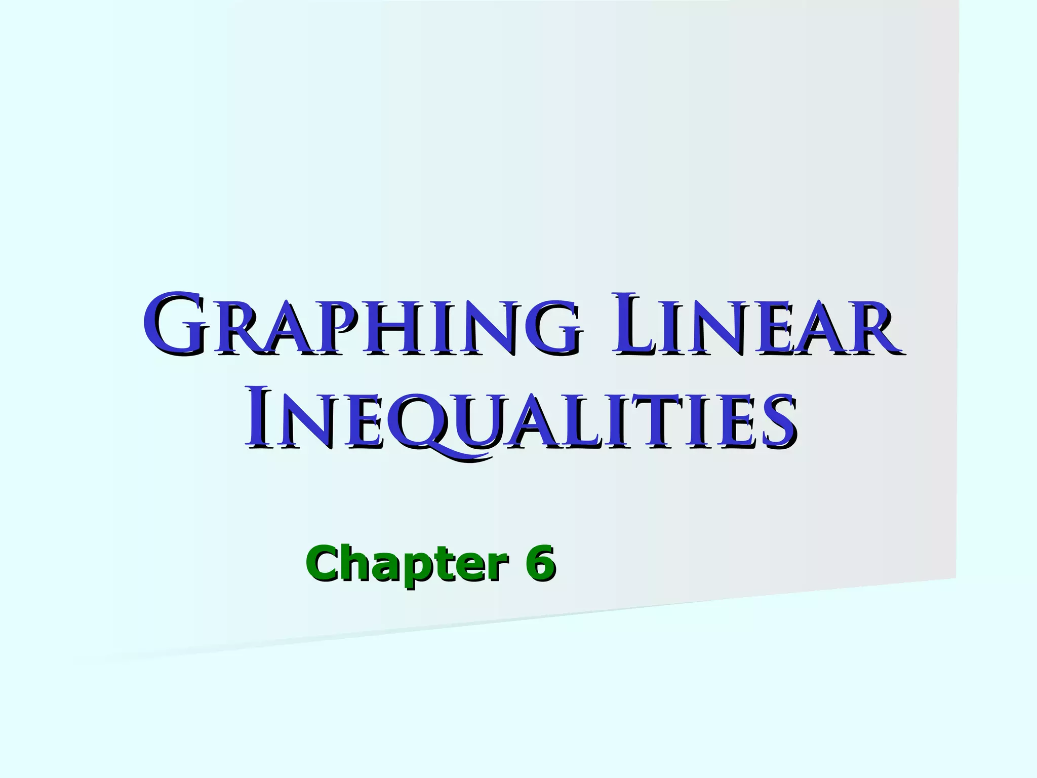 Graphing linear inequalities | PPT