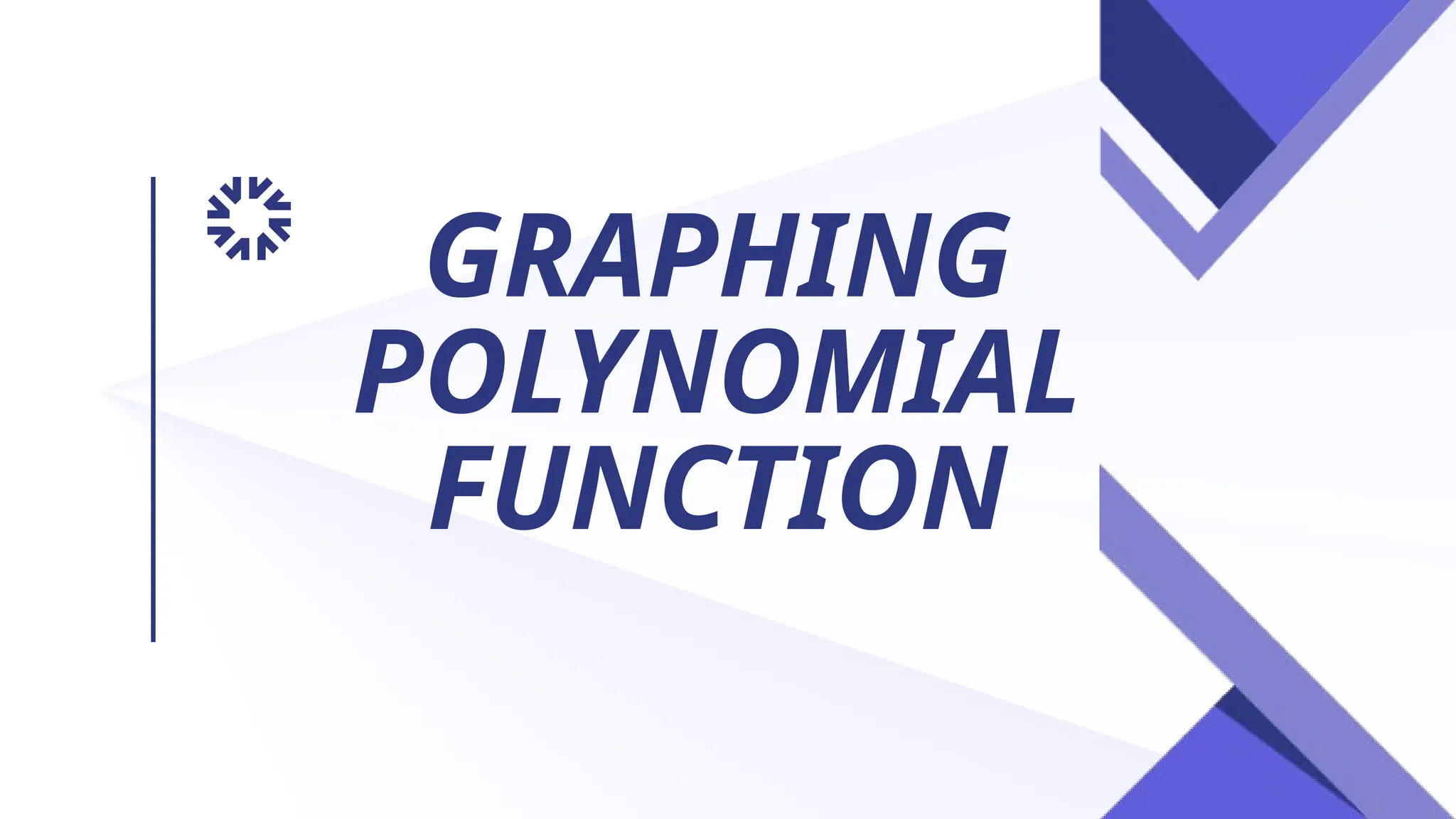 Graphing Polynomial.pptx Grade 10 Lesson 2 | PPTX