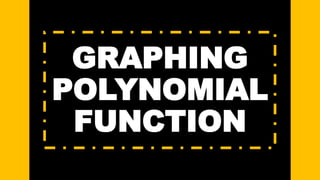 Graphing polynomial functions (Grade 10) | PPTX
