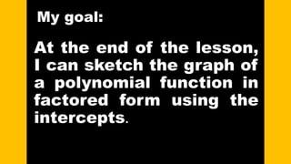 Graphing polynomial functions (Grade 10) | PPTX