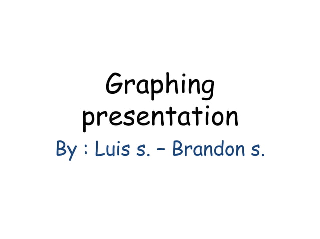 Graphing presentation | PPTX
