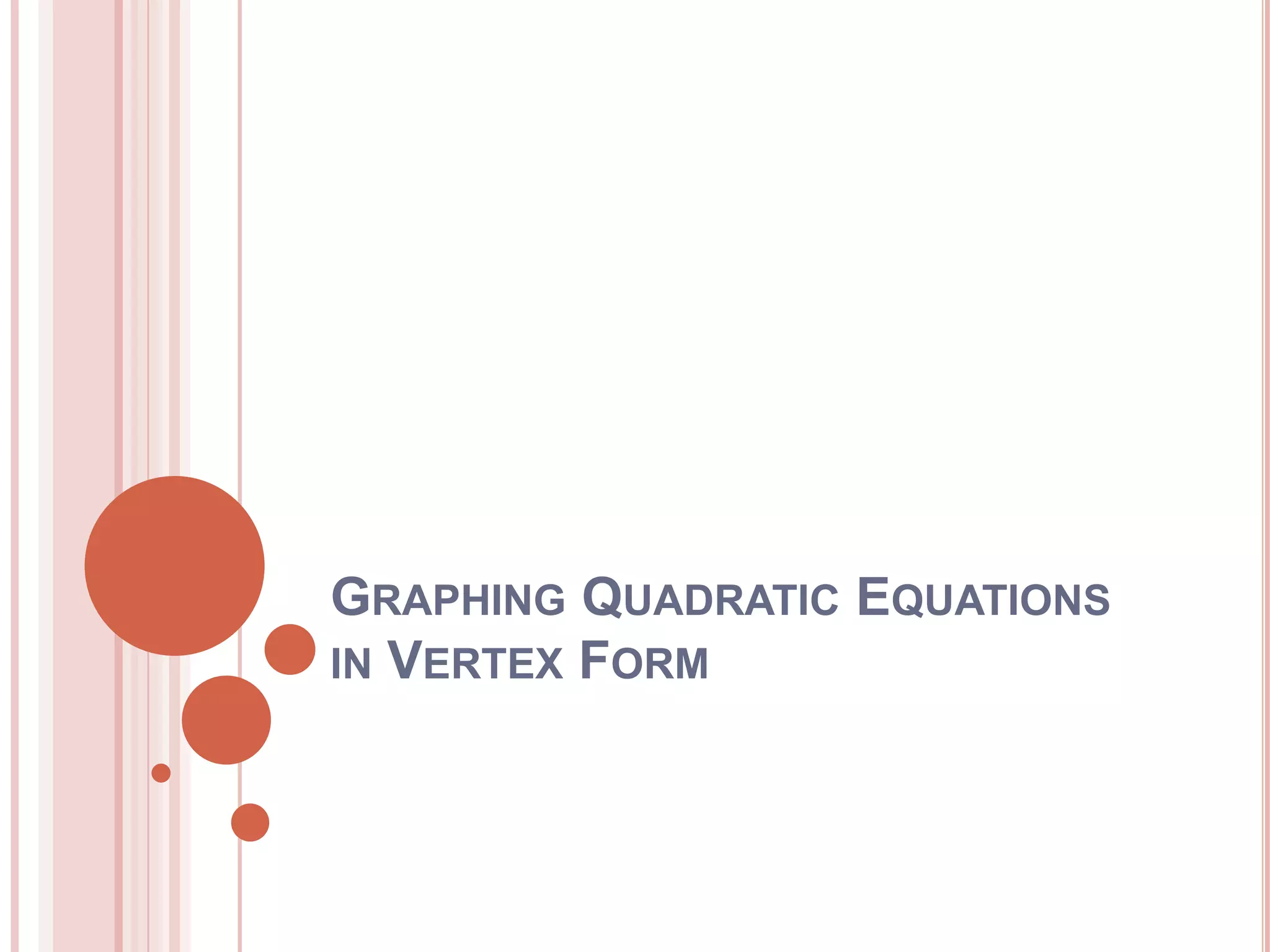 Graphing quadratic vertex form | PPTX