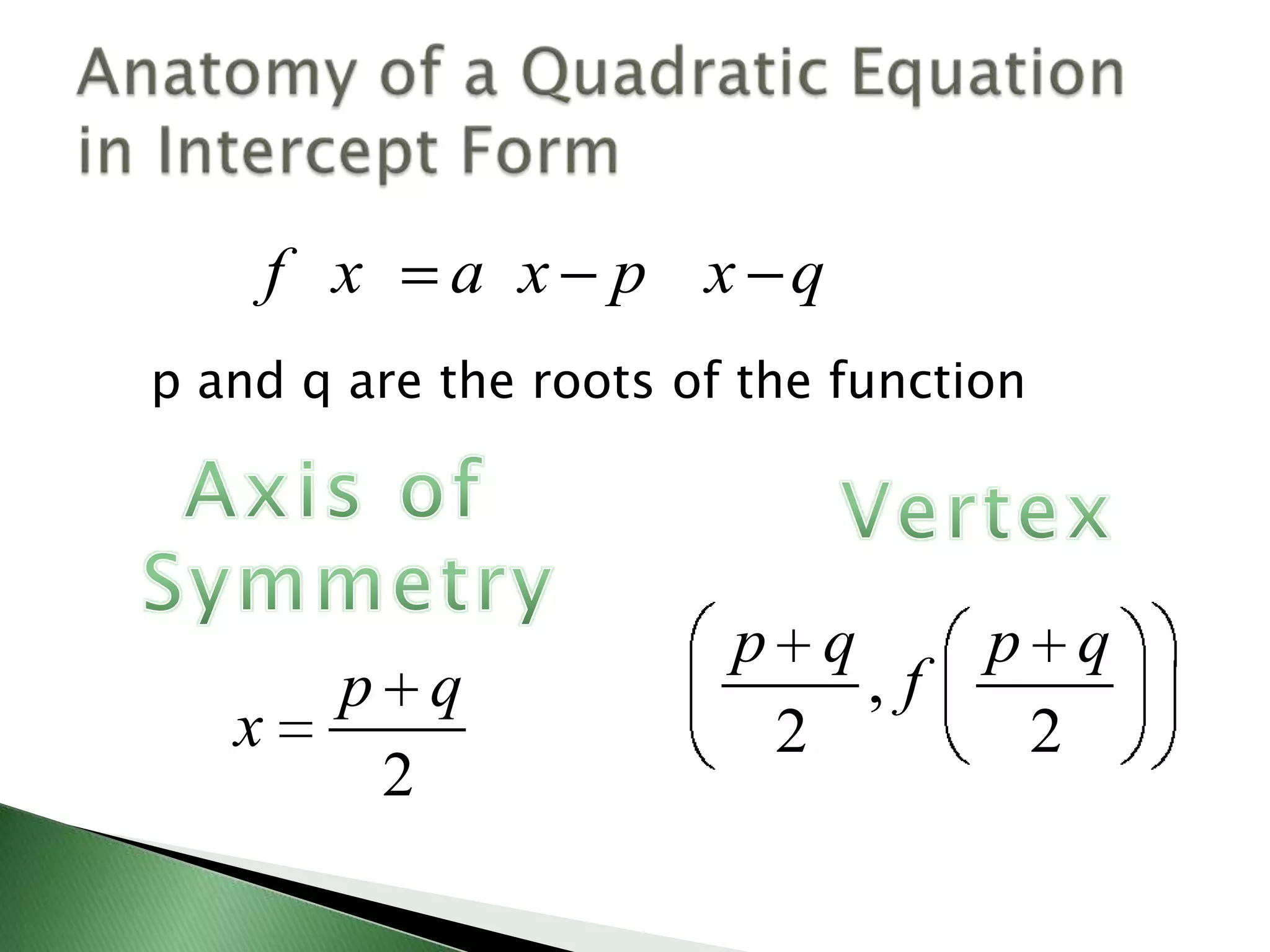 Graphing quadratics in intercept form | PPTX