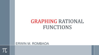 GRAPHING RATIONAL FUNCTIONS.pptx