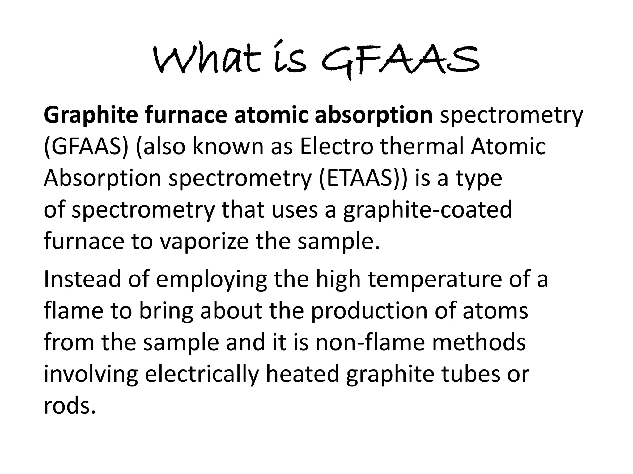 Graphite furnace atomic absorption spectroscopy | PPTX