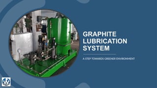 Graphite_Lubrication_System for forging industry's | PPT