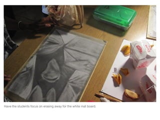 Graphite reduction | PPT | Drawing and Sketching | Arts and Crafts