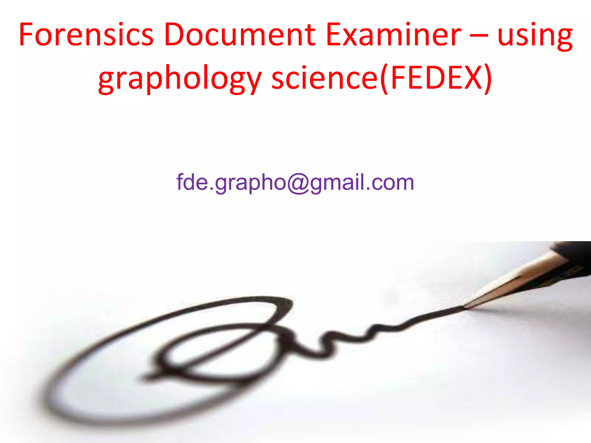 Graphology science(handwriting analysis | PPTX