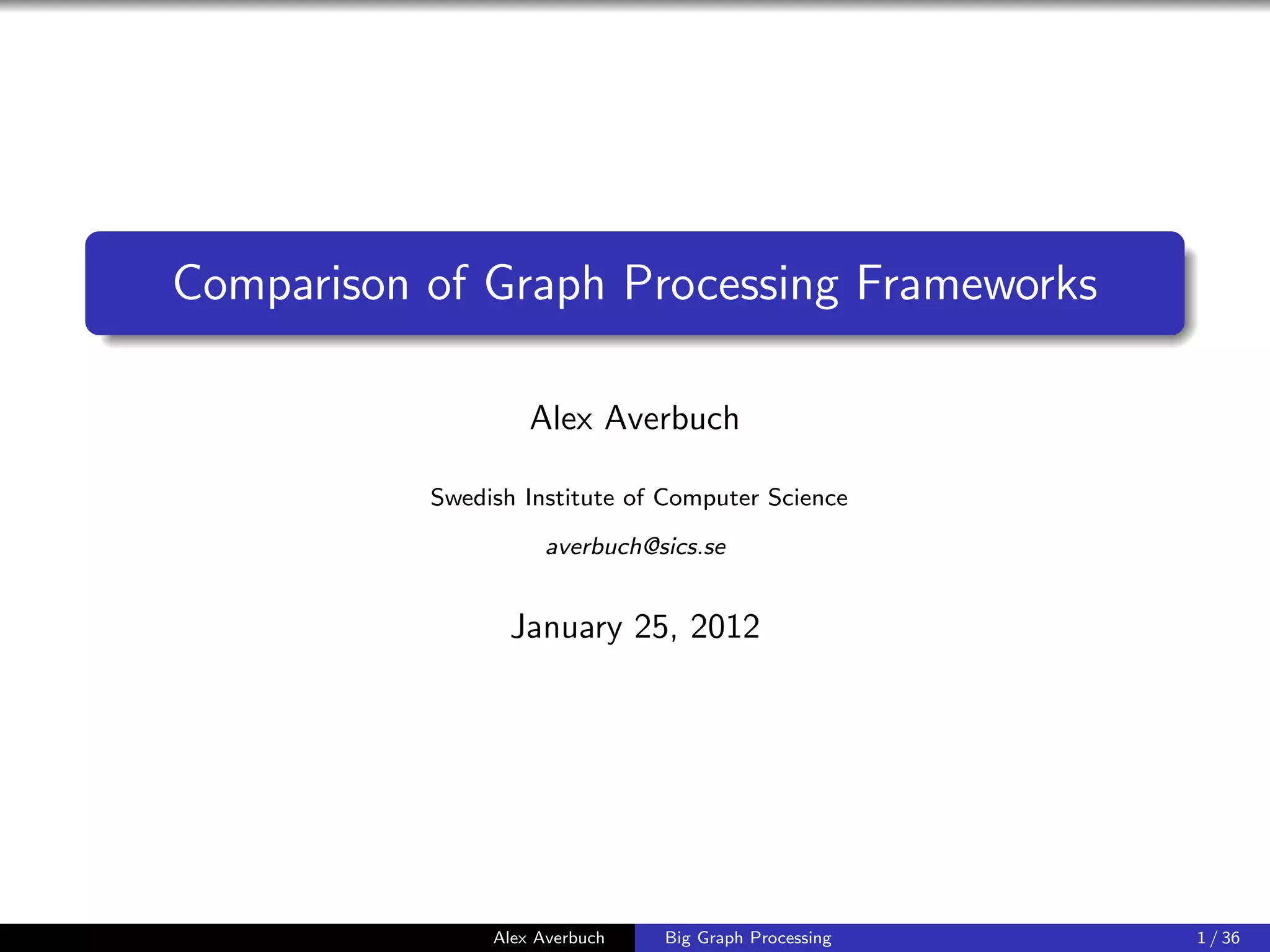 Batch Graph Processing Frameworks | PPT