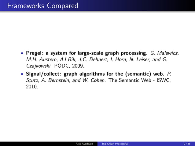 Batch Graph Processing Frameworks | PPT