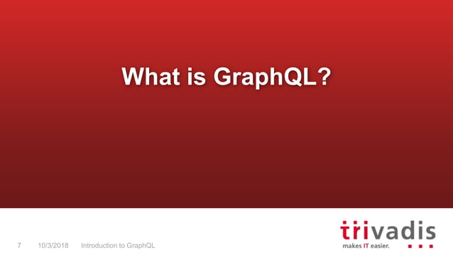 TechEvent Introduction to GraphQL | PPT TechEvent Introduction to GraphQL | PPT