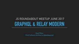GraphQL and Relay Modern | PPT