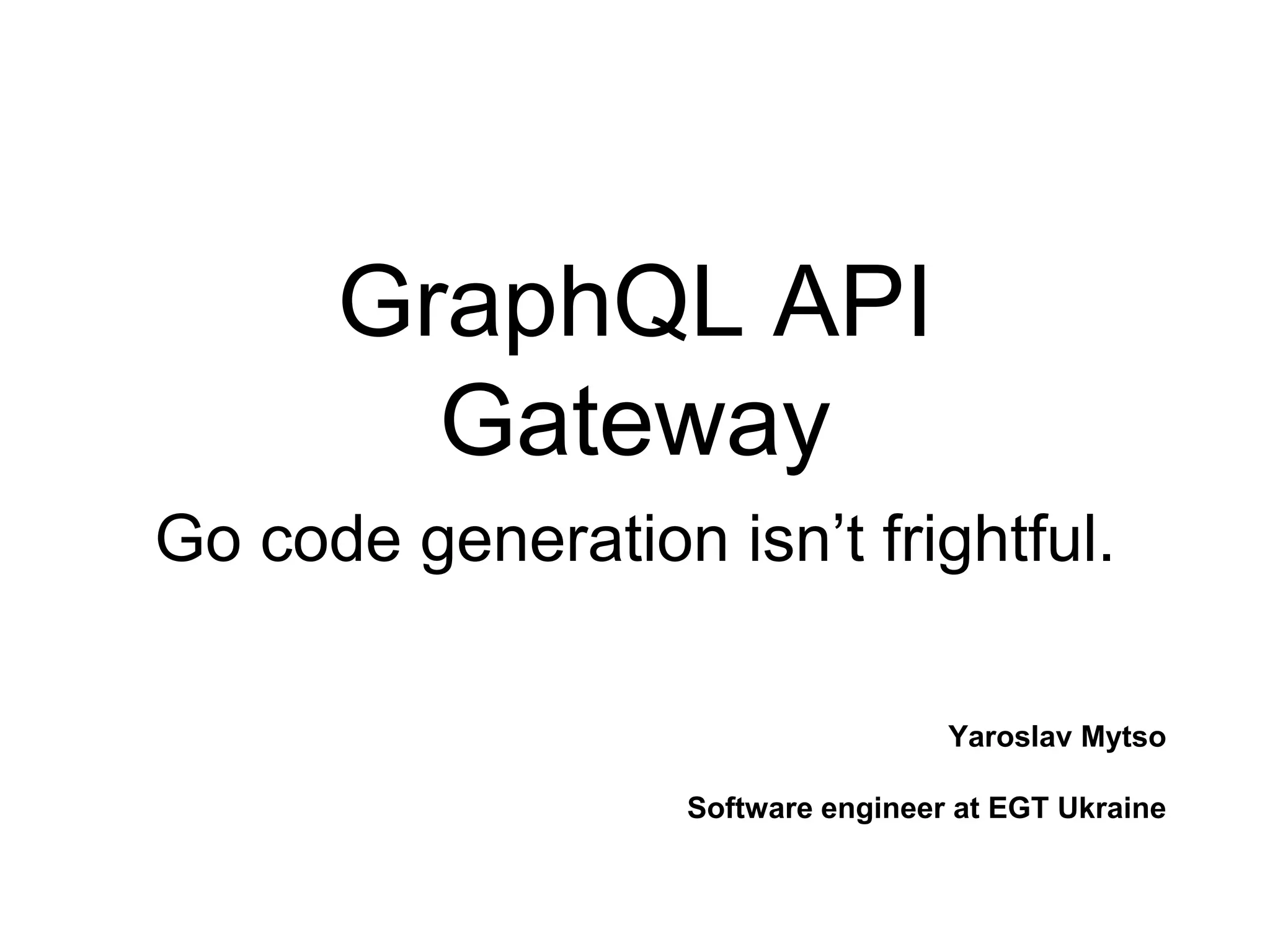 Graph ql api gateway | PPTX