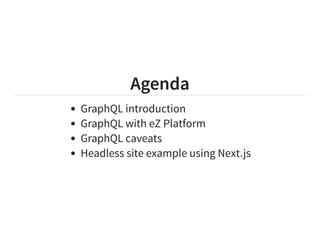 GraphQL APIs is with eZ Platform, a Symfony CMS | PPT