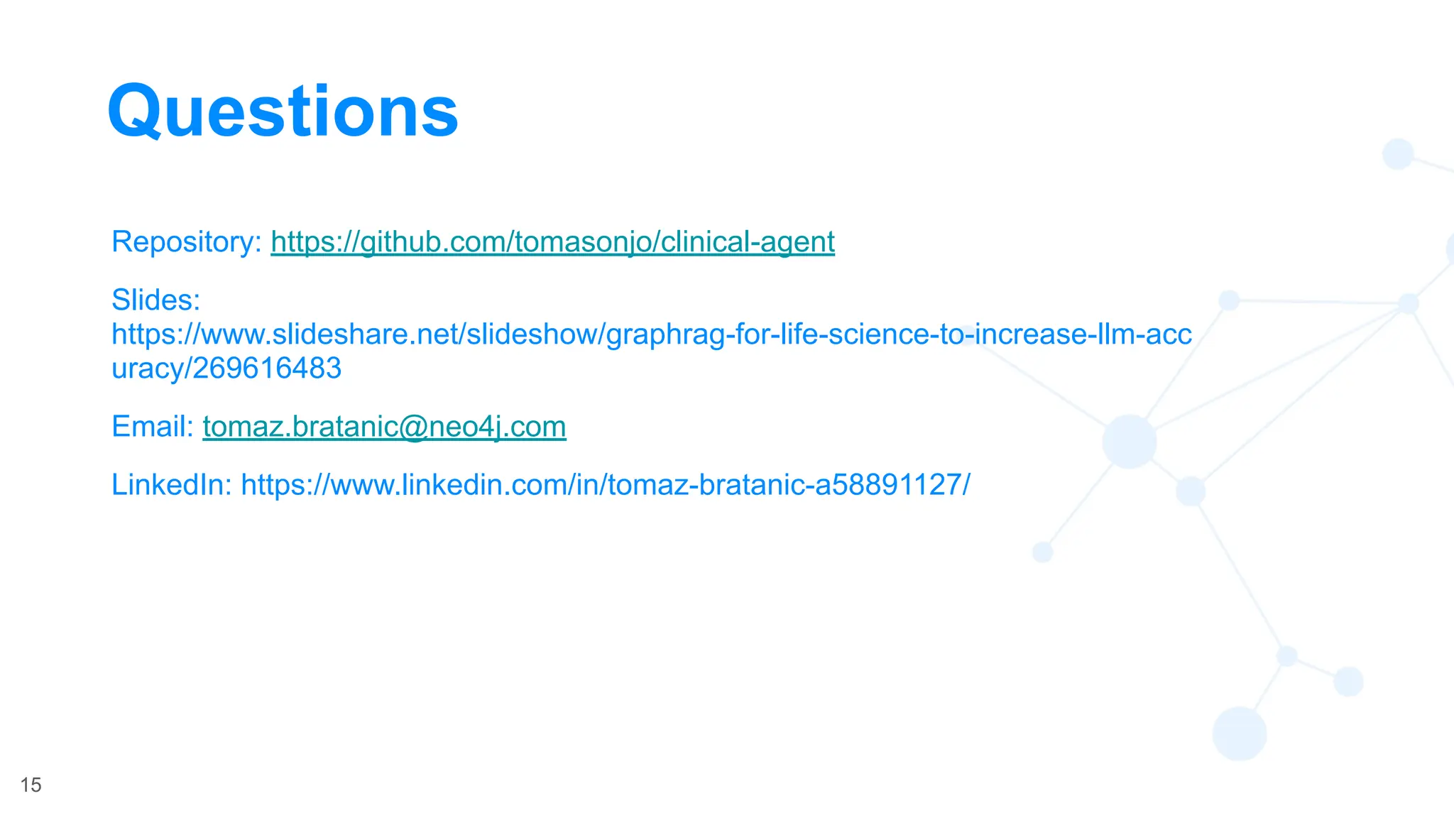 GraphRAG for LifeSciences Hands-On with the Clinical Knowledge Graph | PDF