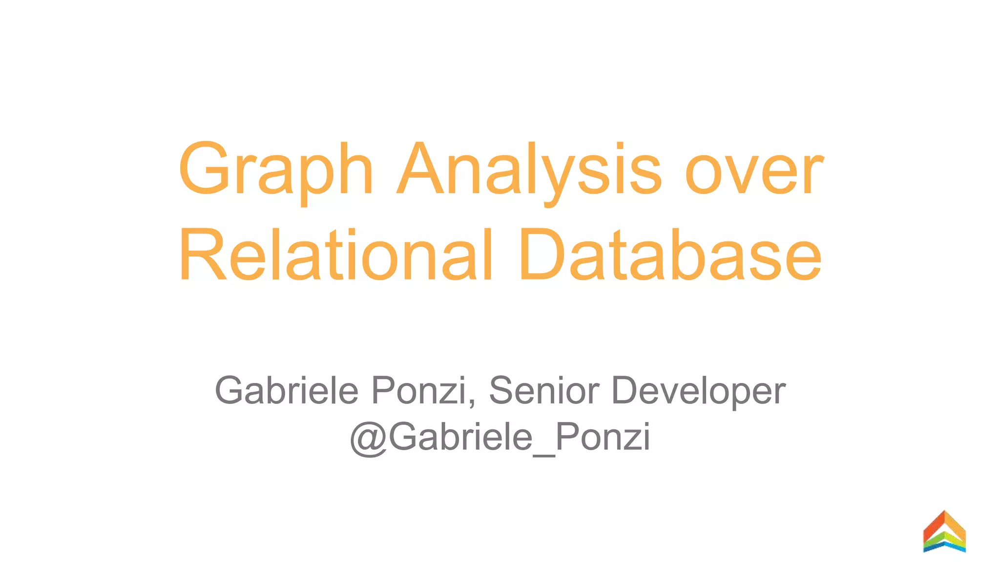 Graph Analysis Over Relational Database Ppt
