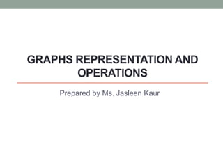 Graphs data structures | PPT